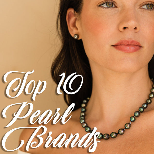 The Ten Best Pearl Brands - Pure Pearls